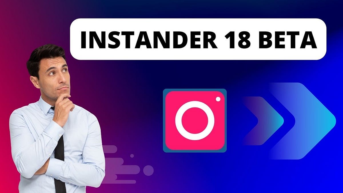 Instander 18 Beta: A Game-Changer for Instagram Analytics | by Devwalia ...