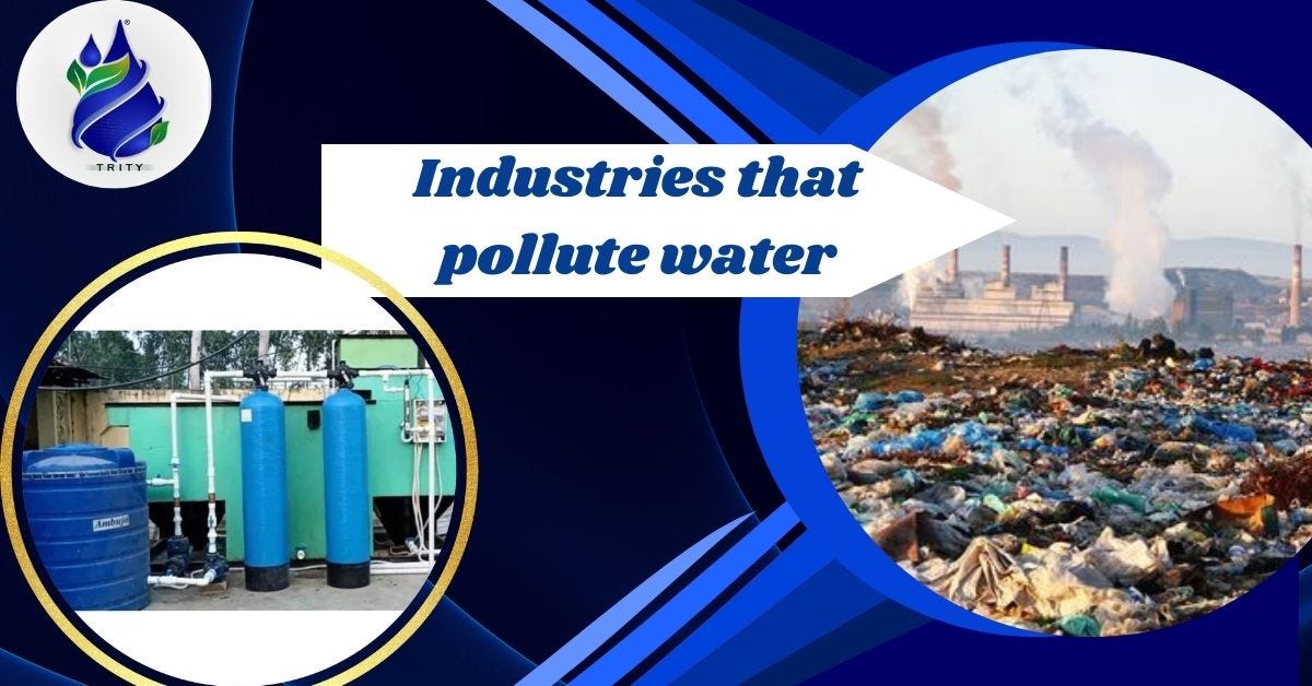 Industries That Pollute Water. The Impact of the Oil and Gas Industry ...