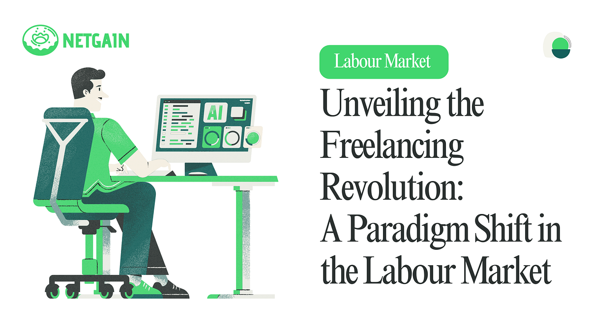Unveiling the Freelancing Revolution: A Paradigm Shift in the Labor ...