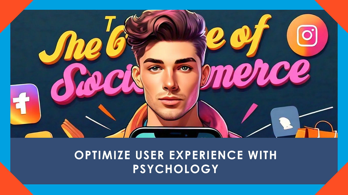 The Benefits of Leveraging User Psychology to Optimize Website Design for Conversions | by ...