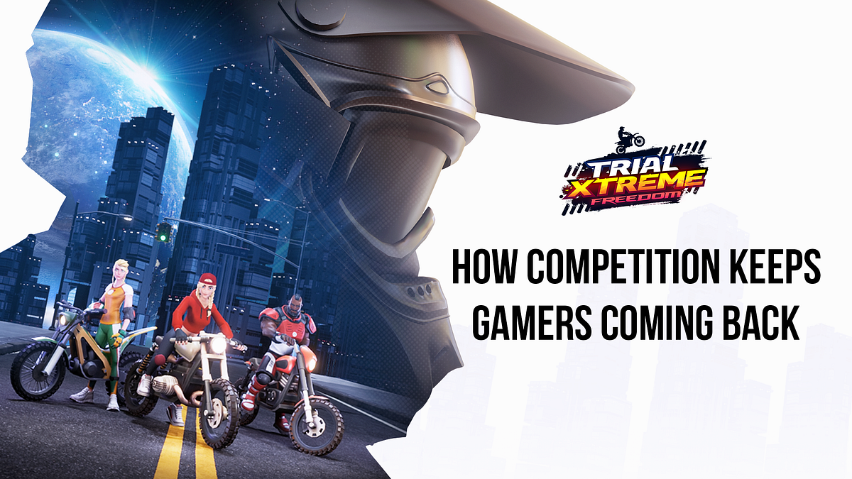 How competition keeps gamers coming back | by Gameplay Galaxy | Medium