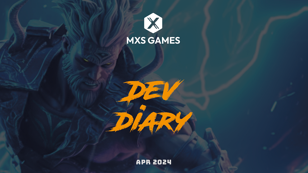 MXS Games — Dev Diary: Apr 2024. Development update for Apr 2024 | by ...