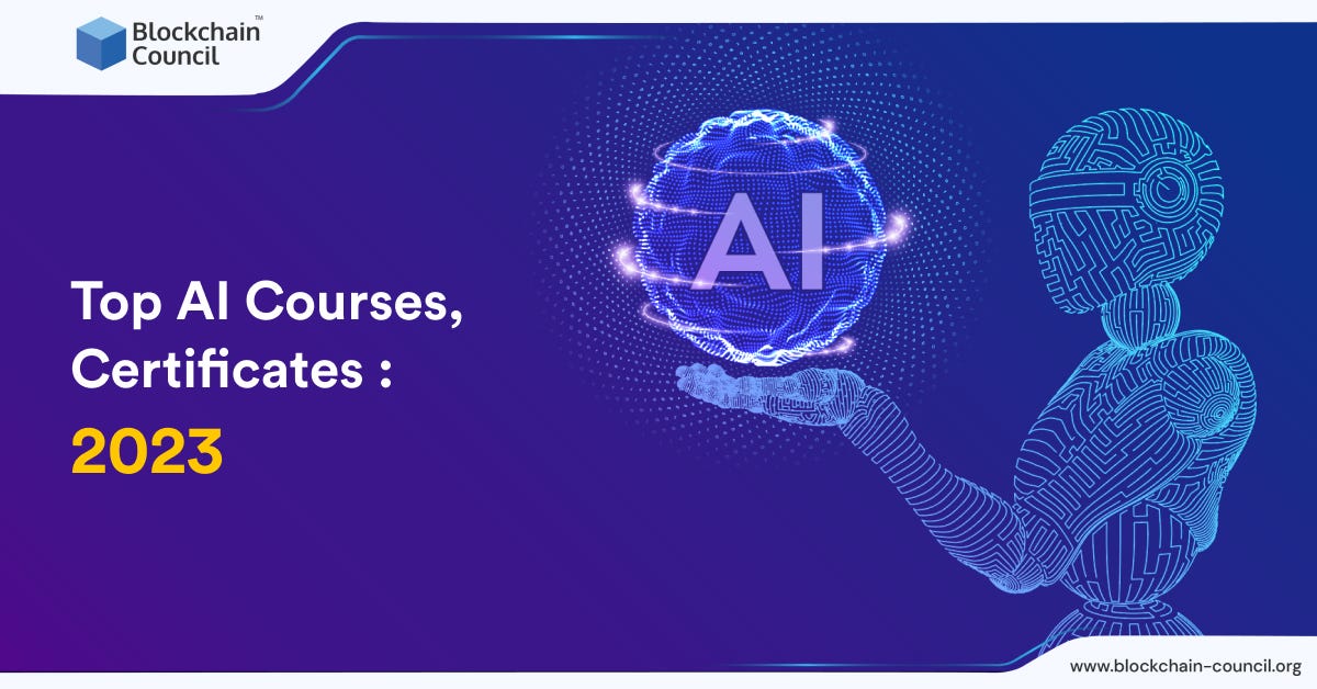 Top Ai Courses Certificates 2023 By Nickjoseph Medium