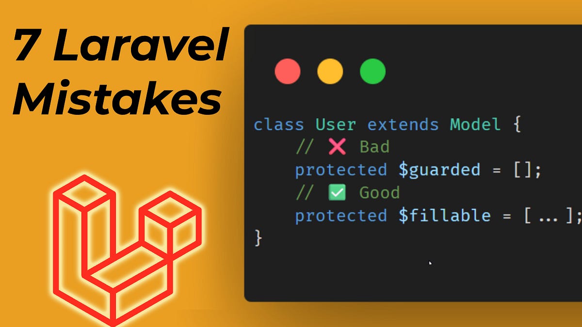 7 Laravel Mistakes Even Seasoned Devs Make — Fix Them Before They Bite You | by Coder Manjeet ...