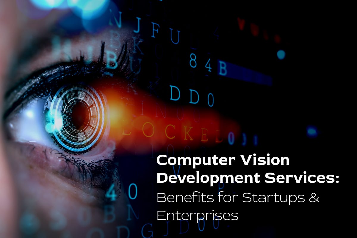 Computer Vision Development Services: Benefits for Startups & Enterprises | by WebClues Infotech ...