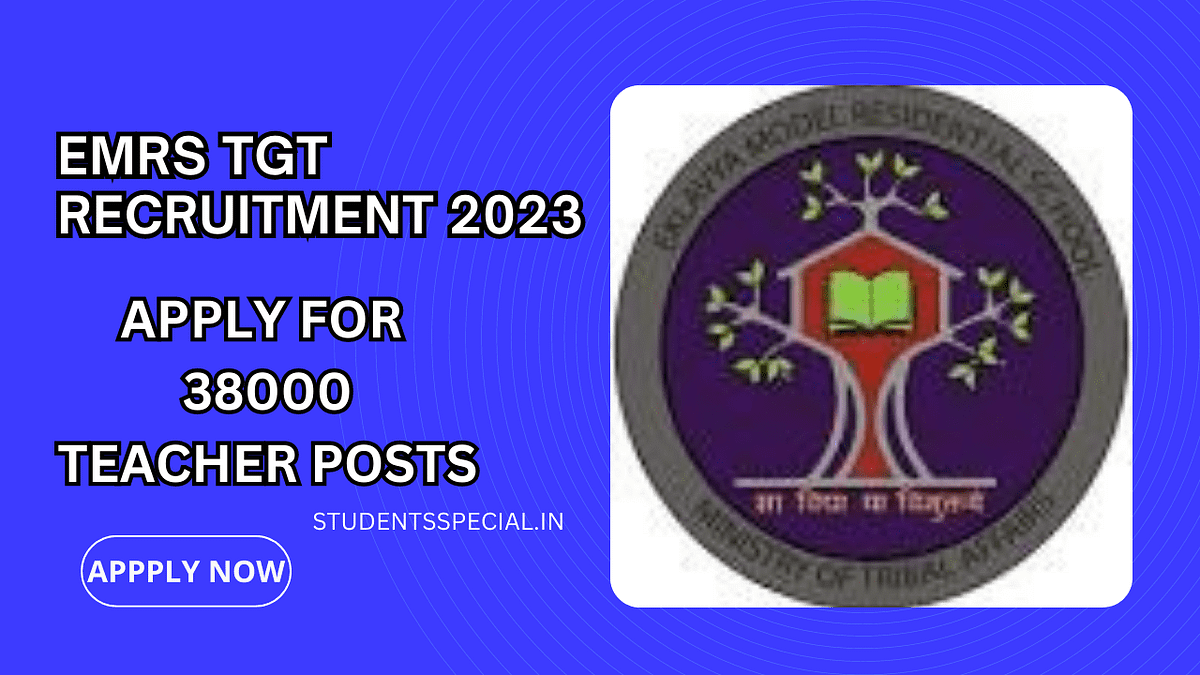 🌟 EMRS TGT Recruitment 2023: Notification of 6329 Vacancies 🌟 | by Junaidfarooq | Aug, 2023 | Medium