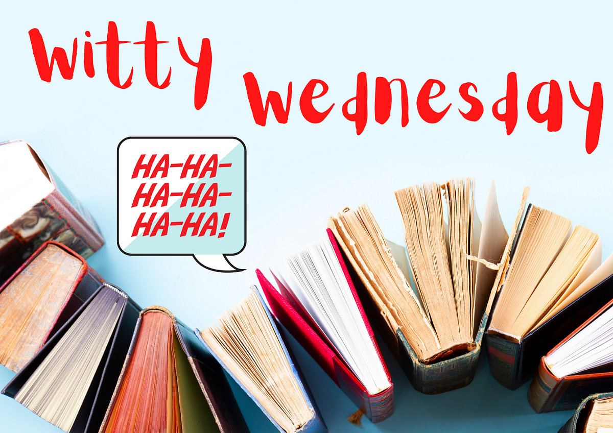 Happy Witty Wednesday!. The wonderful and hilarious Victoria… | by Shaz ...