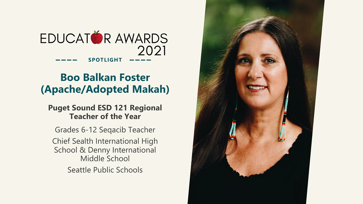 Educator Awards Spotlight: Boo Balkan Foster (Apache/Adopted Makah ...