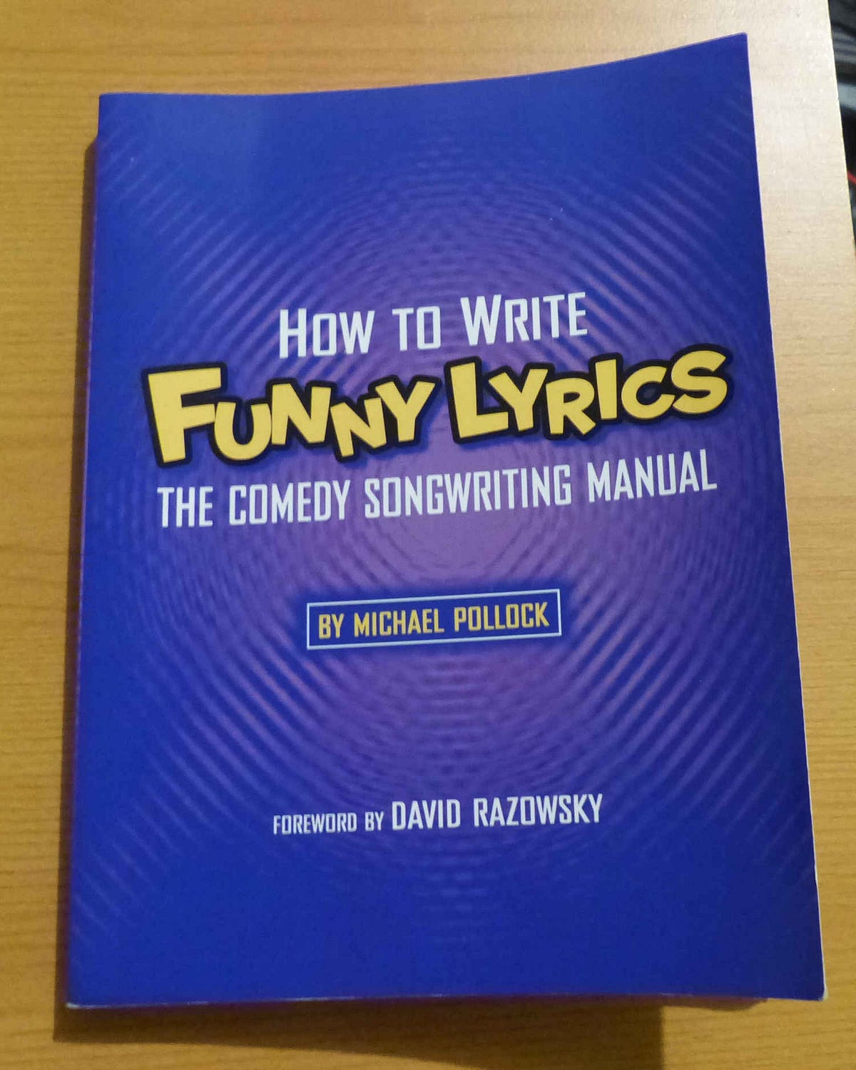 How to Write Funny Lyrics, by Michael Pollock | by Jack Thompson | Medium