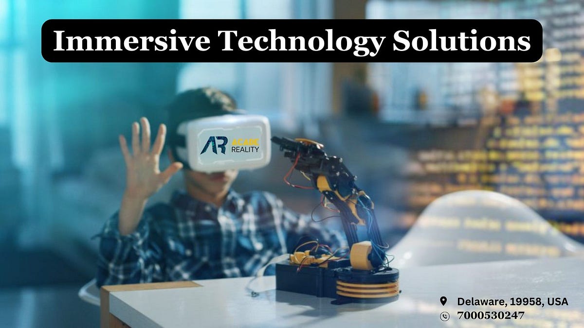 Immersive technologies are a new way to interact with the digital world ...