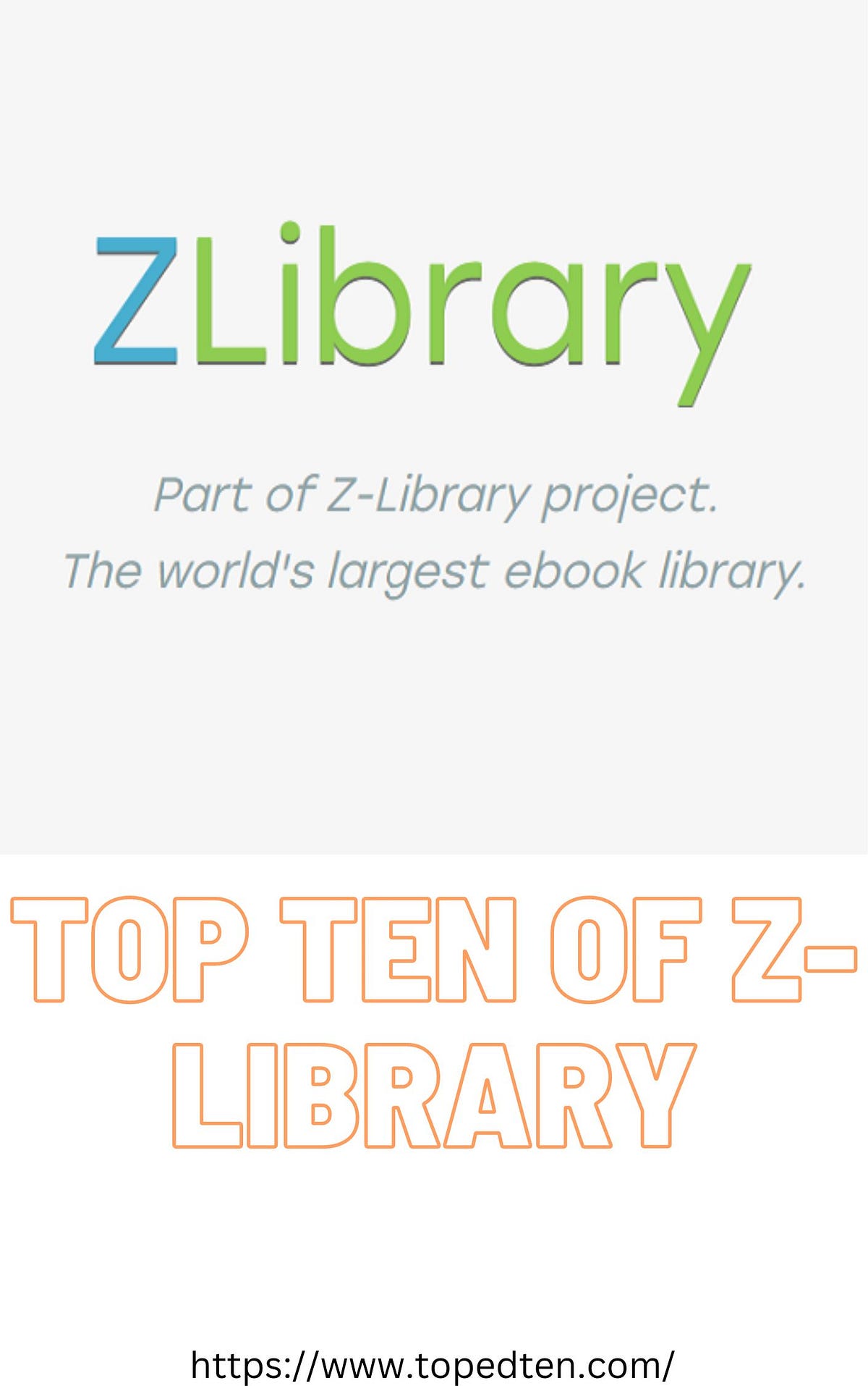 Top Ten Books of Z-Library - Top Ten - Medium