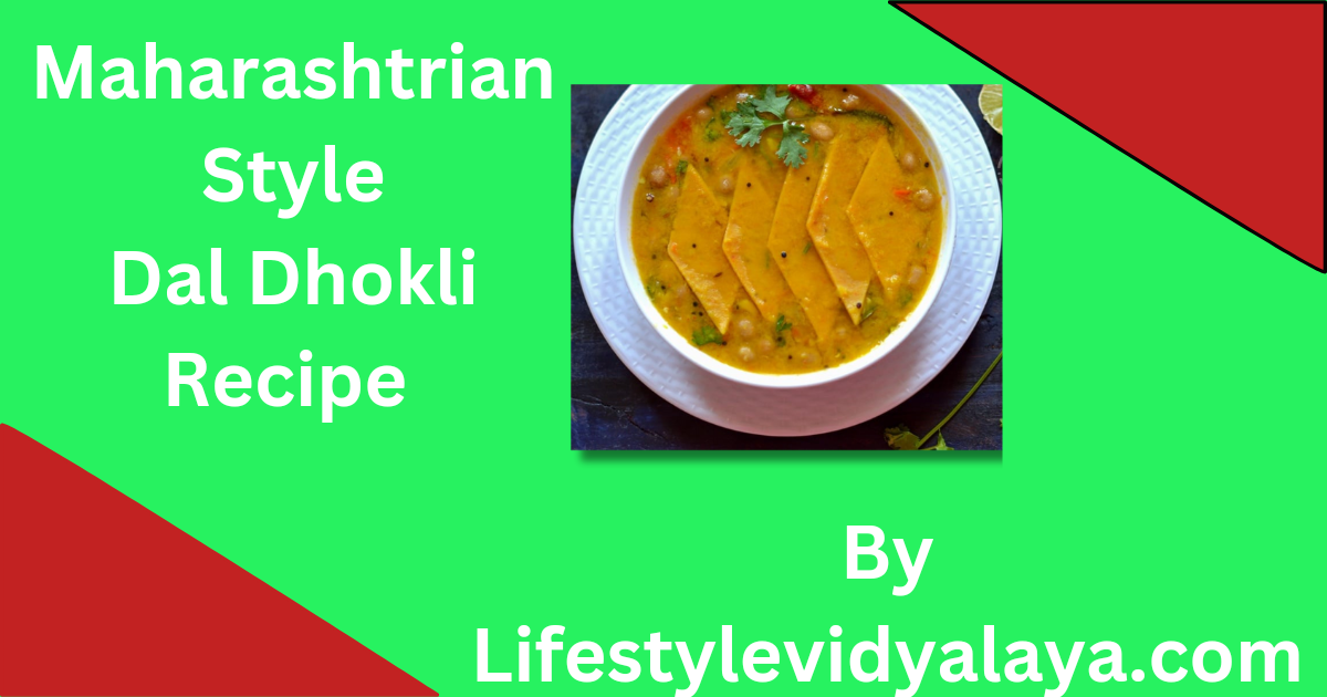 How to make Maharashtrian style Dal Dhokli Recipe https ...