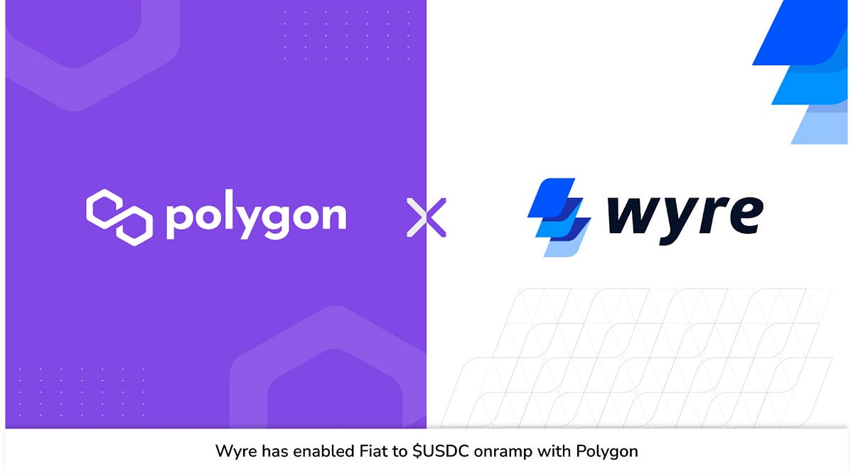 Wyre now supports Polygon!. July 25, 2021 — We are excited to… | by ...
