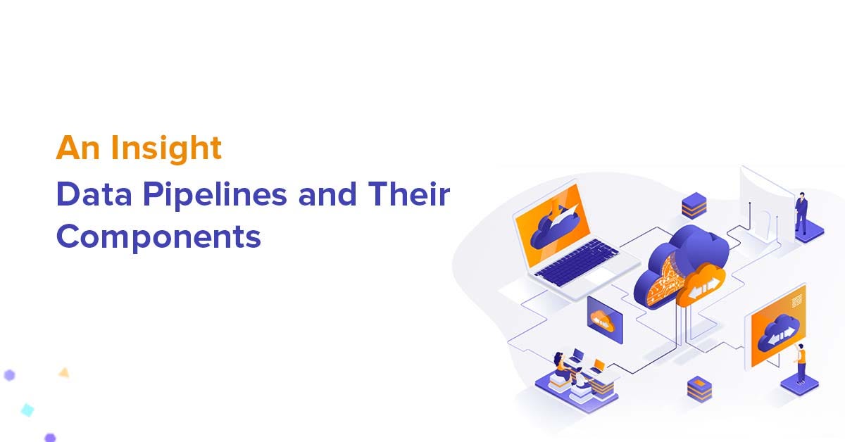 Data Pipelines and Their Components: An Insight | by Xgrid | Medium