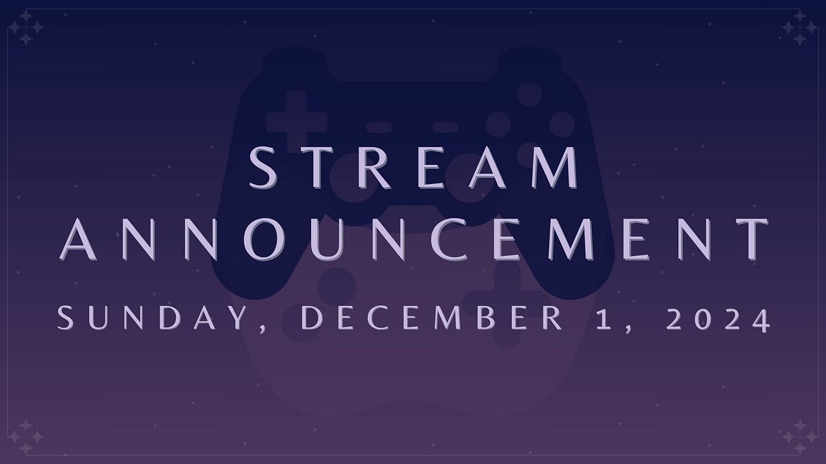 STREAM ANNOUNCEMENT | by MonriaTitans | Medium