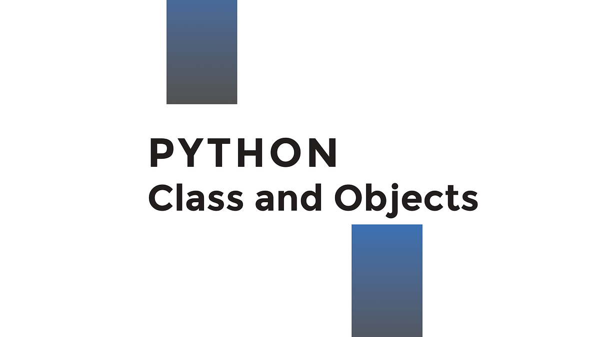 Python Class And Object Oops Part 1 By Narayanan Towards Dev 0516