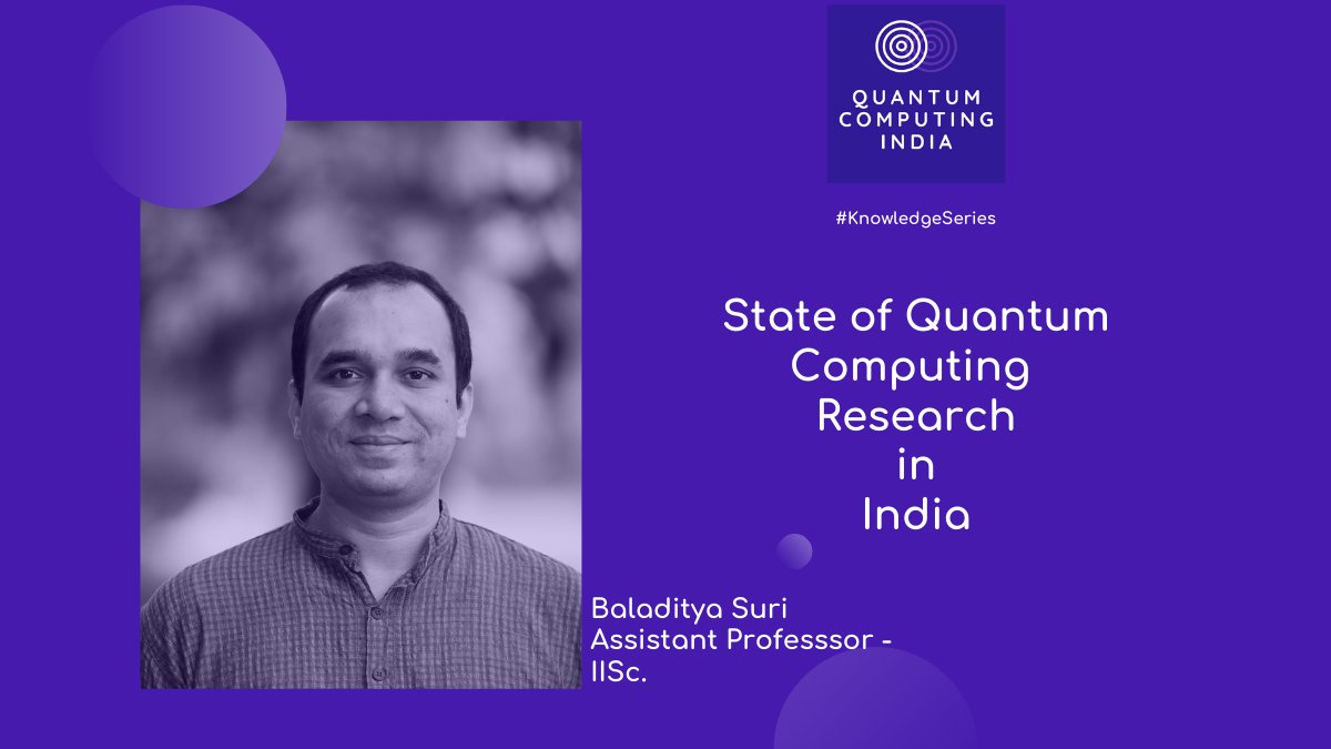 #KnowledgeSeries — S01E01 — State of Quantum Research in India with ...