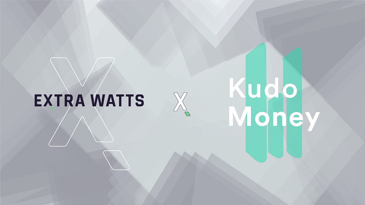 Extra Watts Announces a Partnership with Kudo Money | by Extra Watts | Medium