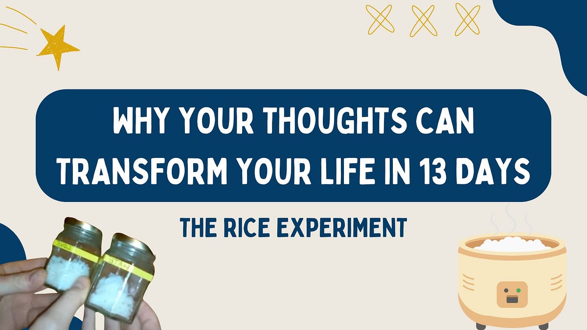 Why Your Thoughts Can Transform Your Life in 13 Days | The Rice ...