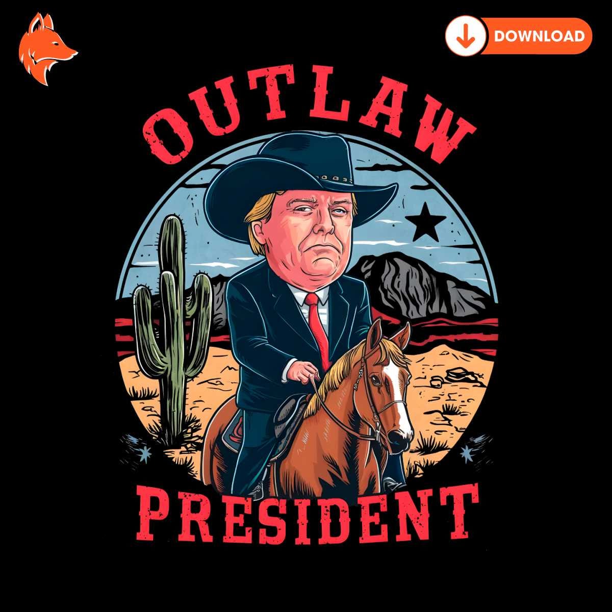 Funny Outlaw President 2024 Election PNG - Billy Elston - Medium