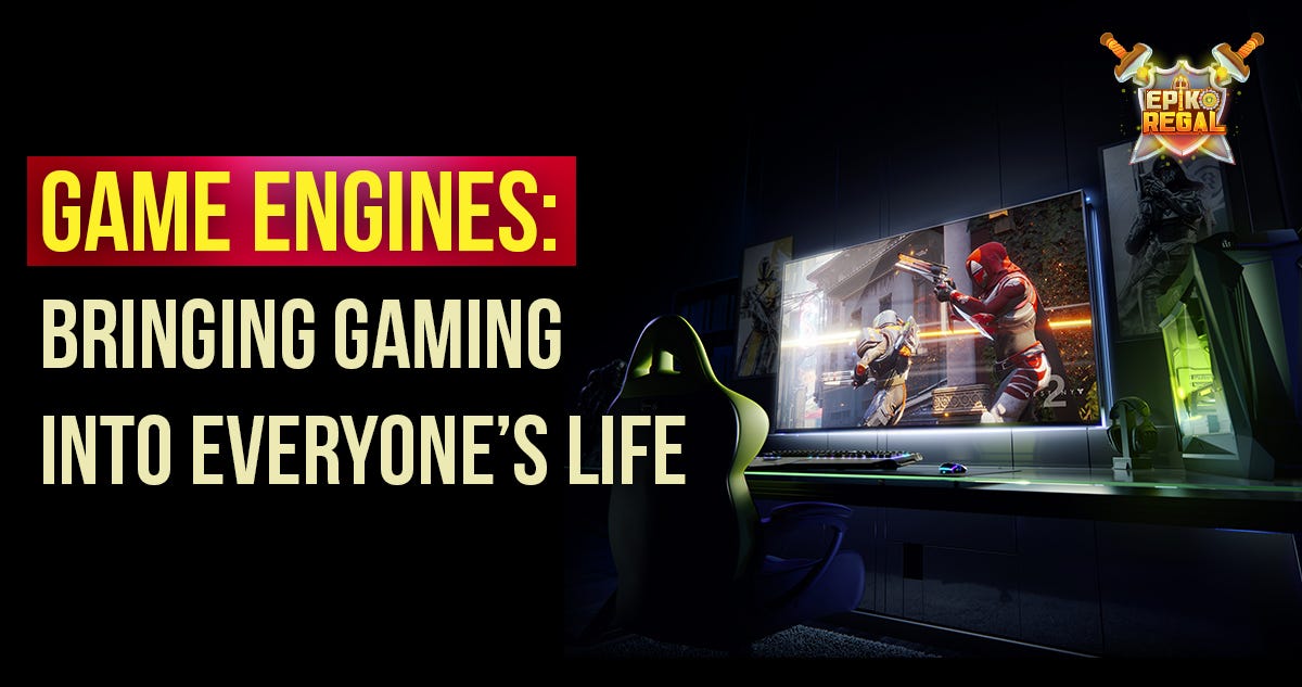 Game engines: Bringing a game to Everyone Life | by Wharf Street ...