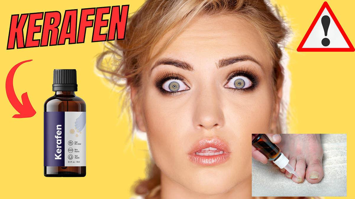 Kerafen Review: I Tried It For 112 Days! Real Results? — What You Need to Know Before Trying It ...