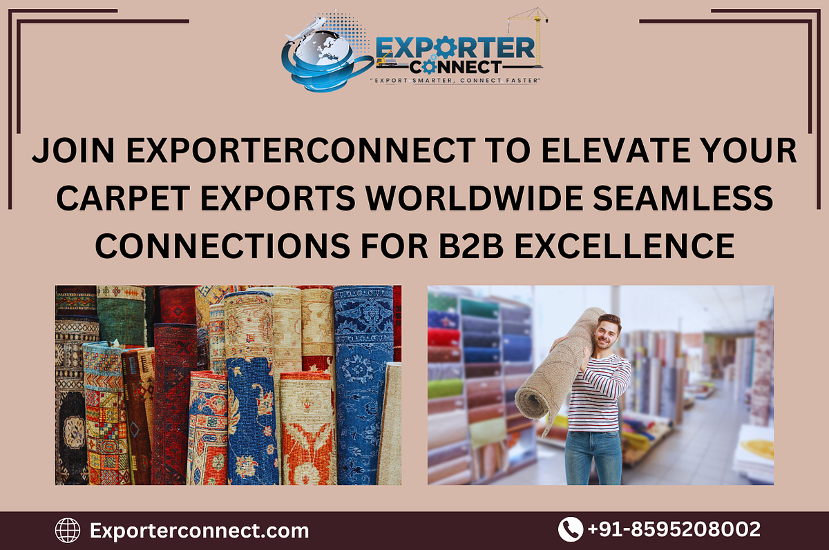 Carpet Supplier and Manufacturer. Exporter Connect is a leading B2B ...