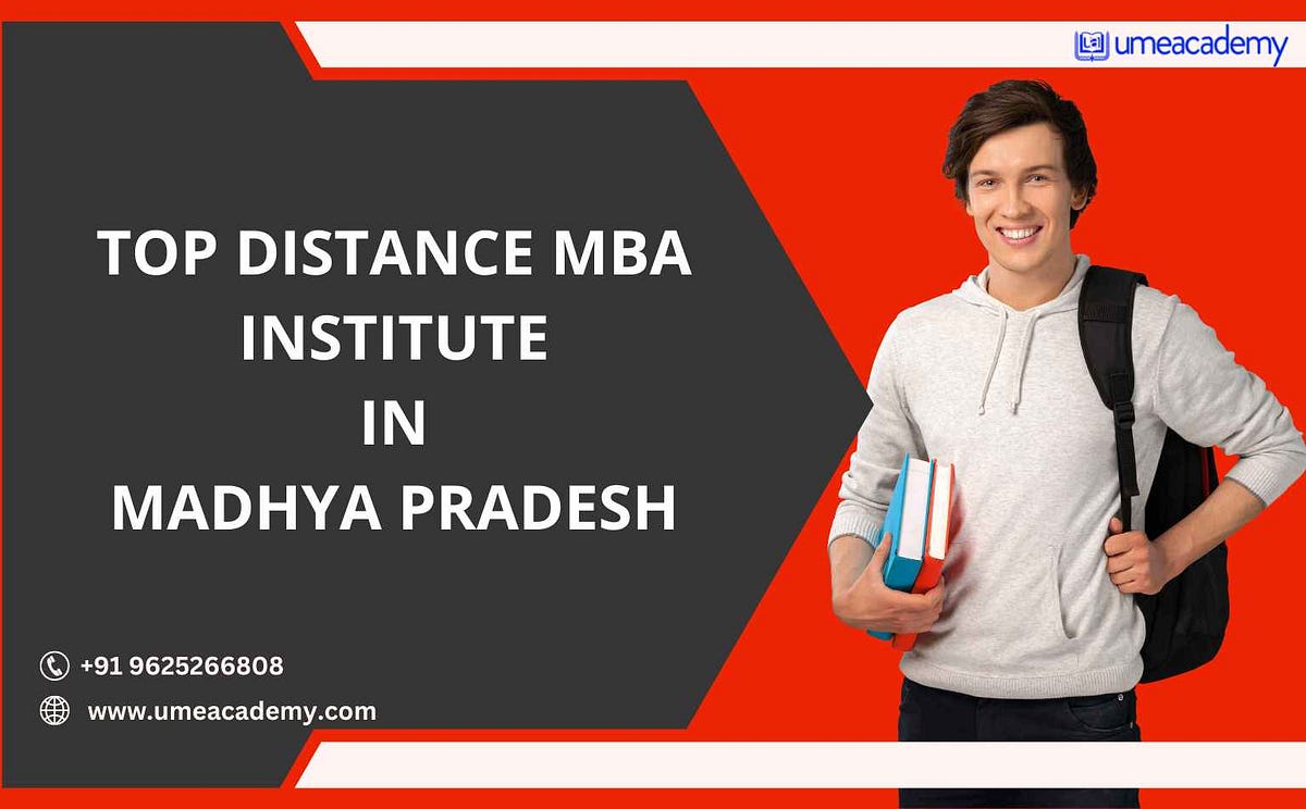 Top Distance MBA Institute in Madhya Pradesh - Tusharika Bhatnagar - Medium