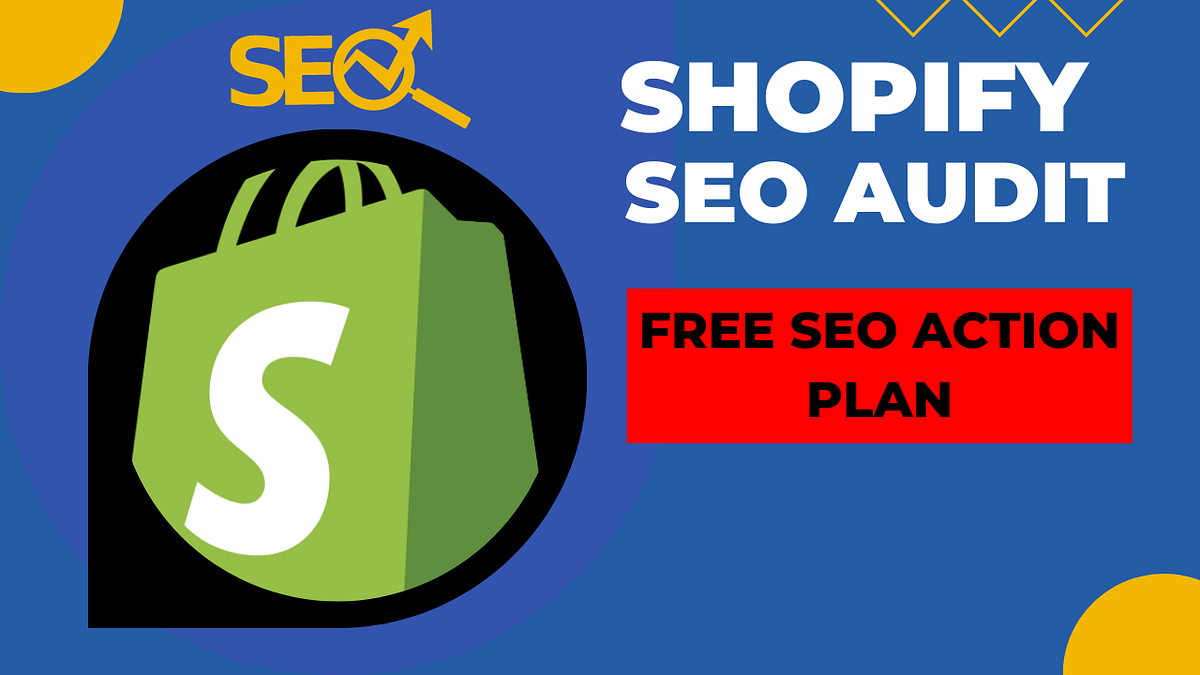 shopify website audit. A Shopify website audit is an important… | by ...