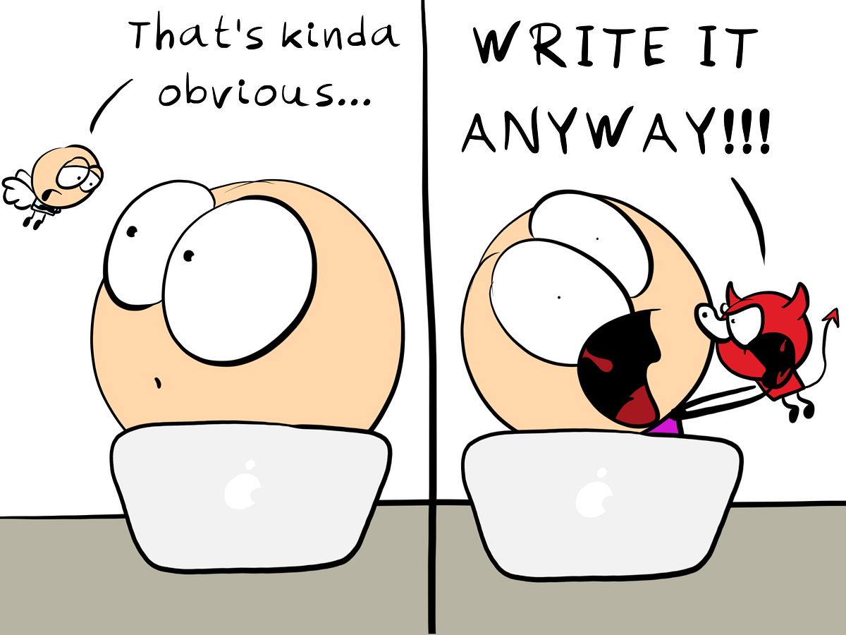 Nothing Is Too Obvious to Write About | by David B. Clear | The Writing ...
