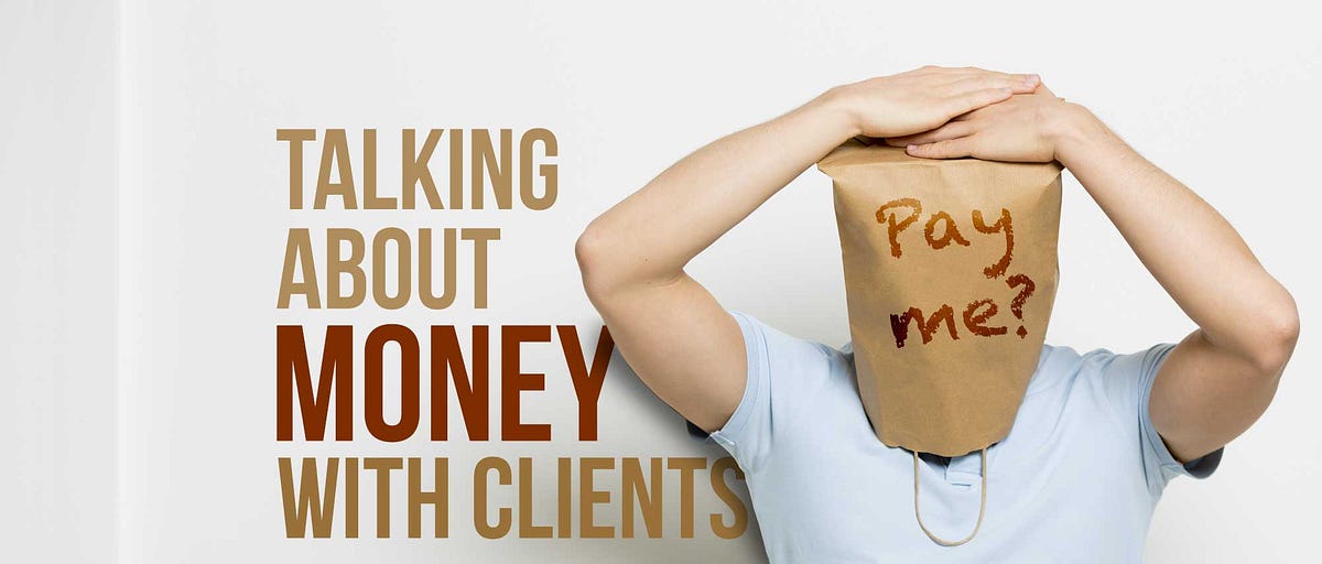 Talking About Money With Clients. To any Designers looking to create ...