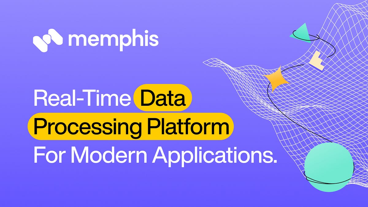 What is Memphis.dev?. A short and sweet explanation about… | by Yaniv ...