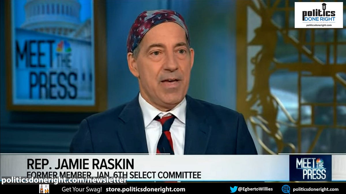 Rep Jamie Raskin debunks Trump’s lawyers’ spin. The president is an ...