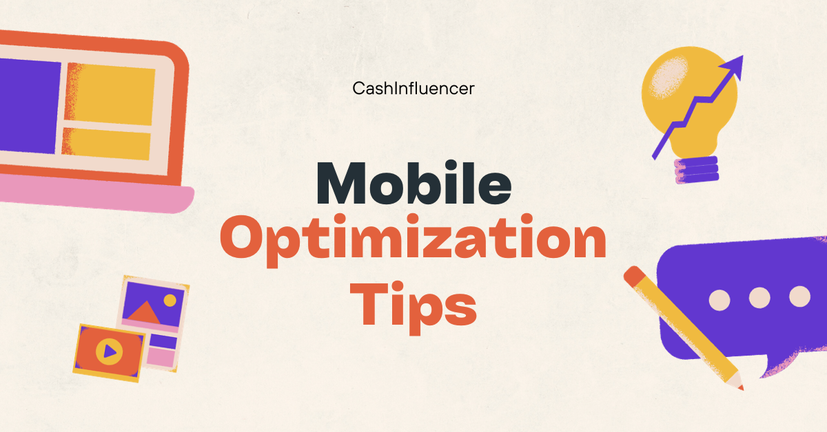 Mobile Optimization Tips For Bloggers In 2023 (MUST KNOW) | by Cash Influencer | Medium