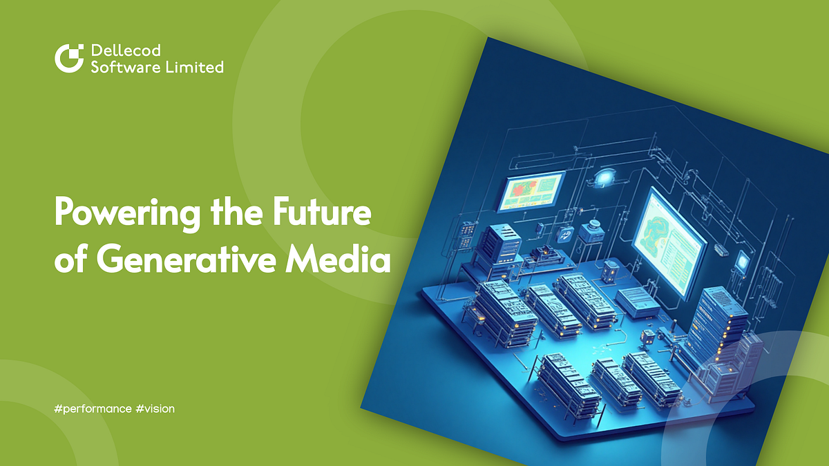Building the Backbone of Generative Media | by Tom Ermolaev | Dellecod Software Limited | Aug ...