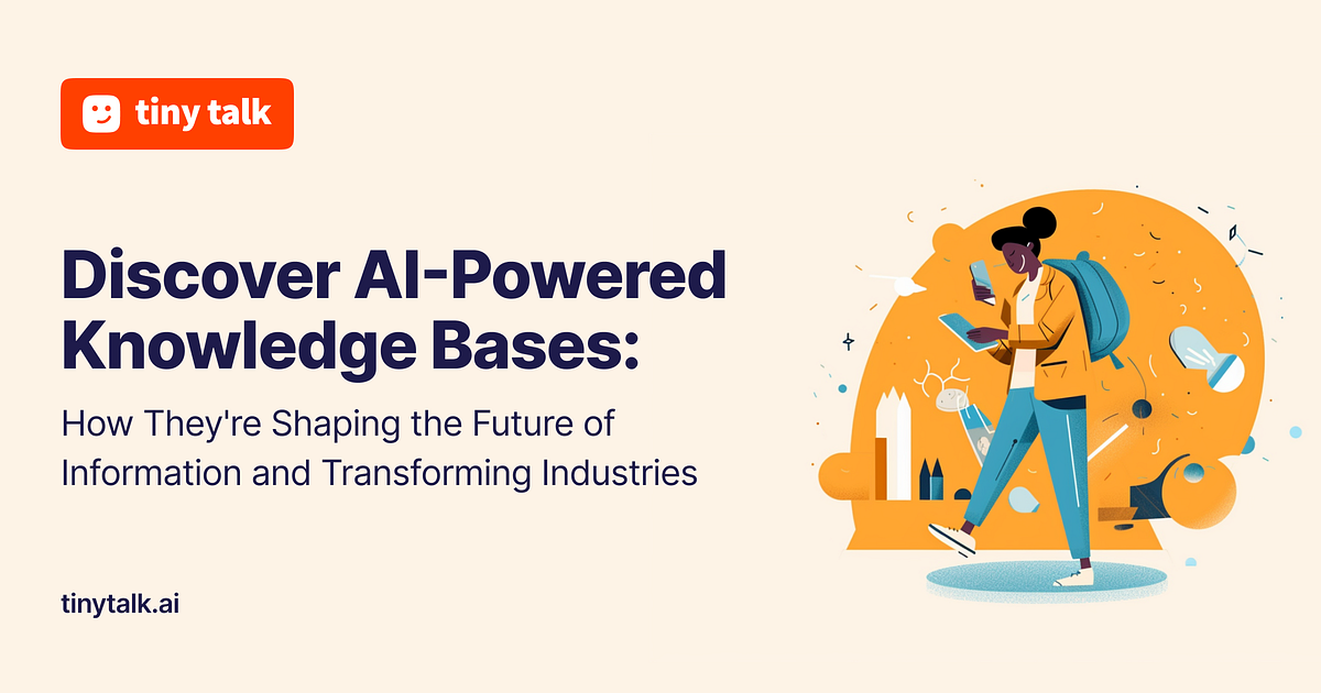 How AI-Powered Knowledge Bases Shape the Future of Information and ...
