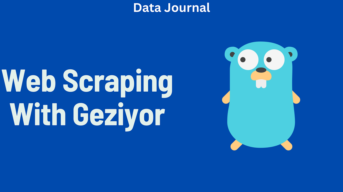 Web Scraping With Geziyor: A Golang Scraping Guide | Medium