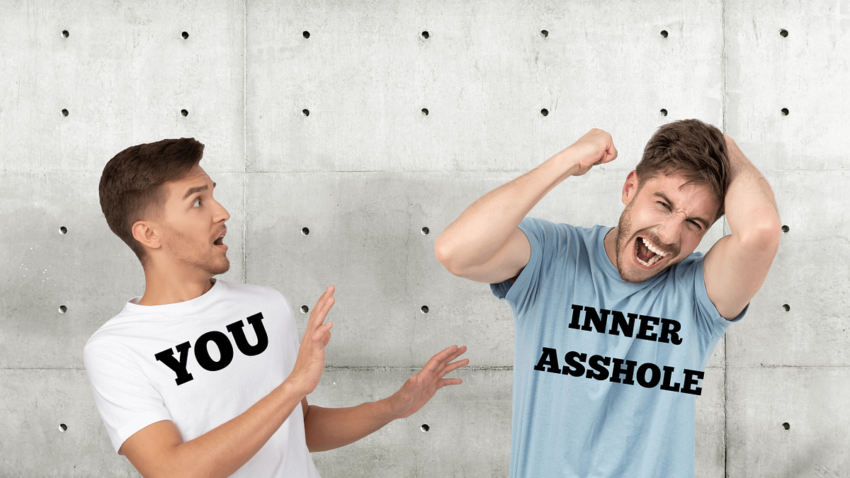 Inner A*shole Management: A Vital Step for Healthy Habit Building | by ...