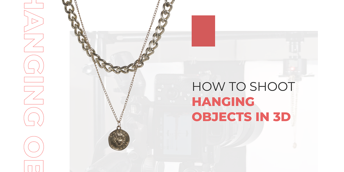 Cappasity Easy 3D Scan Tutorial: How to Shoot Hanging Objects in 3D ...