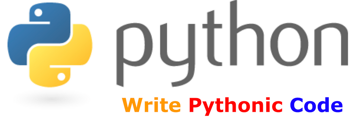 Python Tips How To Write Pythonic Code By Sunil Kumar Towards Dev
