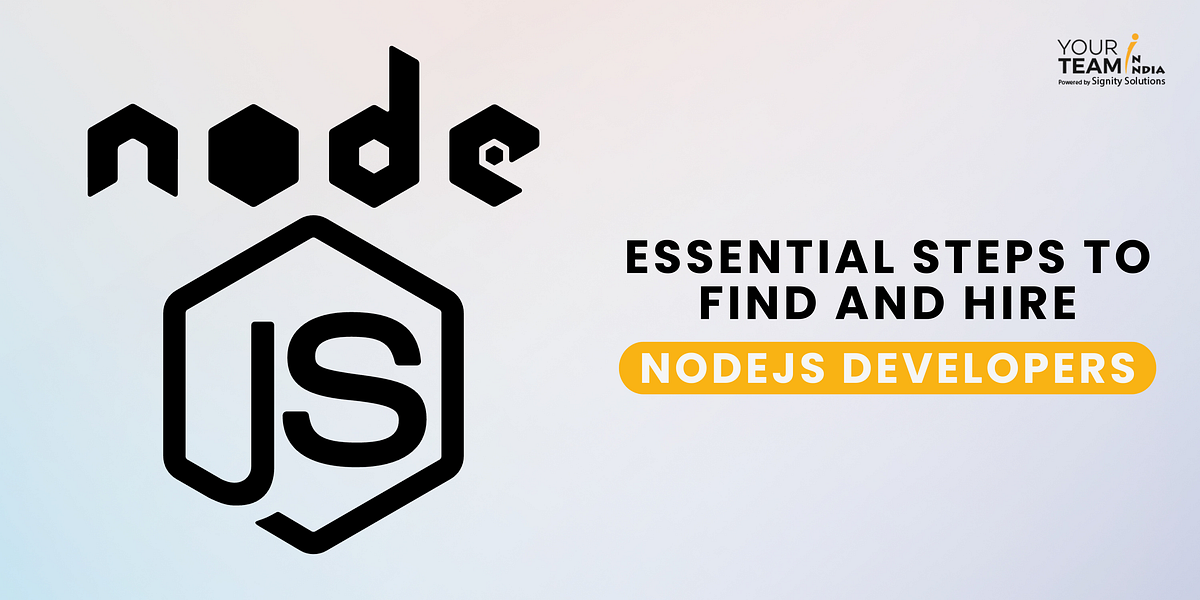 10 Essential Steps to Find and Hire Nodejs Developers | by Megha Verma | Predict | Jul, 2025 ...