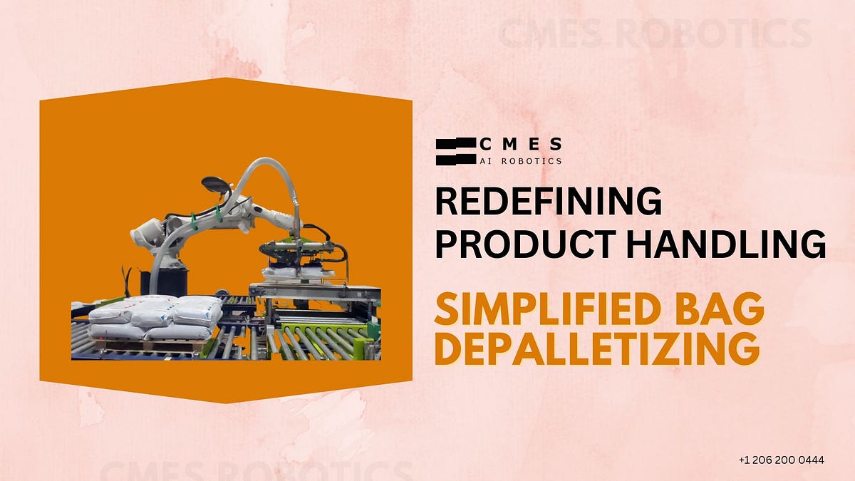 Bag Depalletizing More Efficiently: Redefining Product Handling | by ...