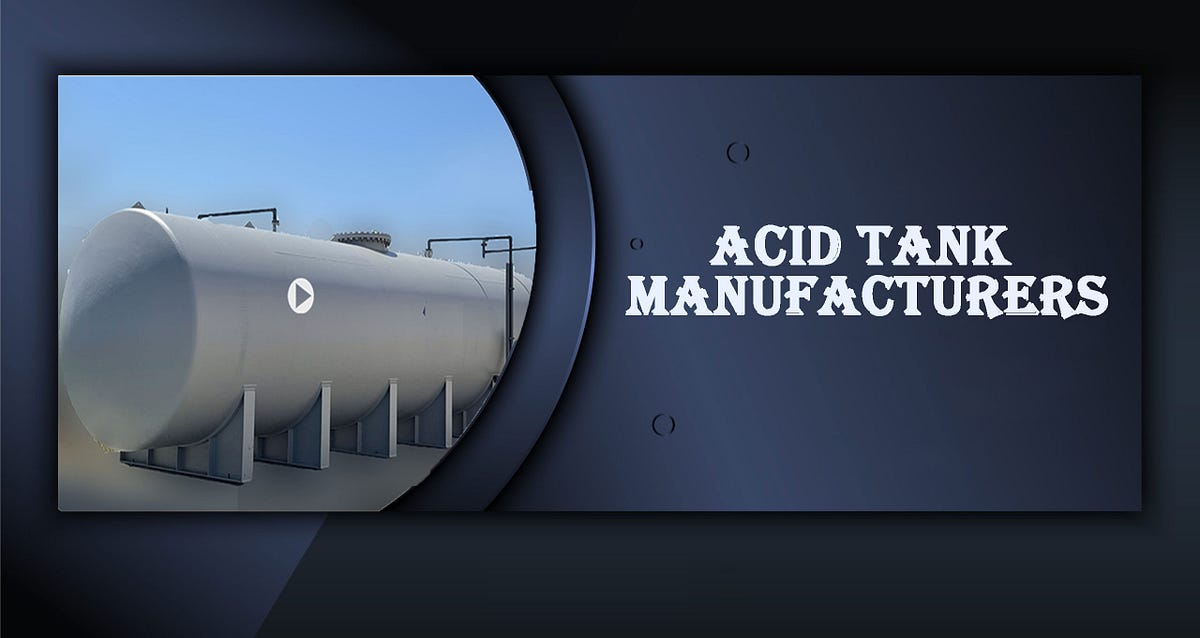 Acid Storage Tank | Hydrochloric Acid Storage Tank | Nitric Acid Tank ...