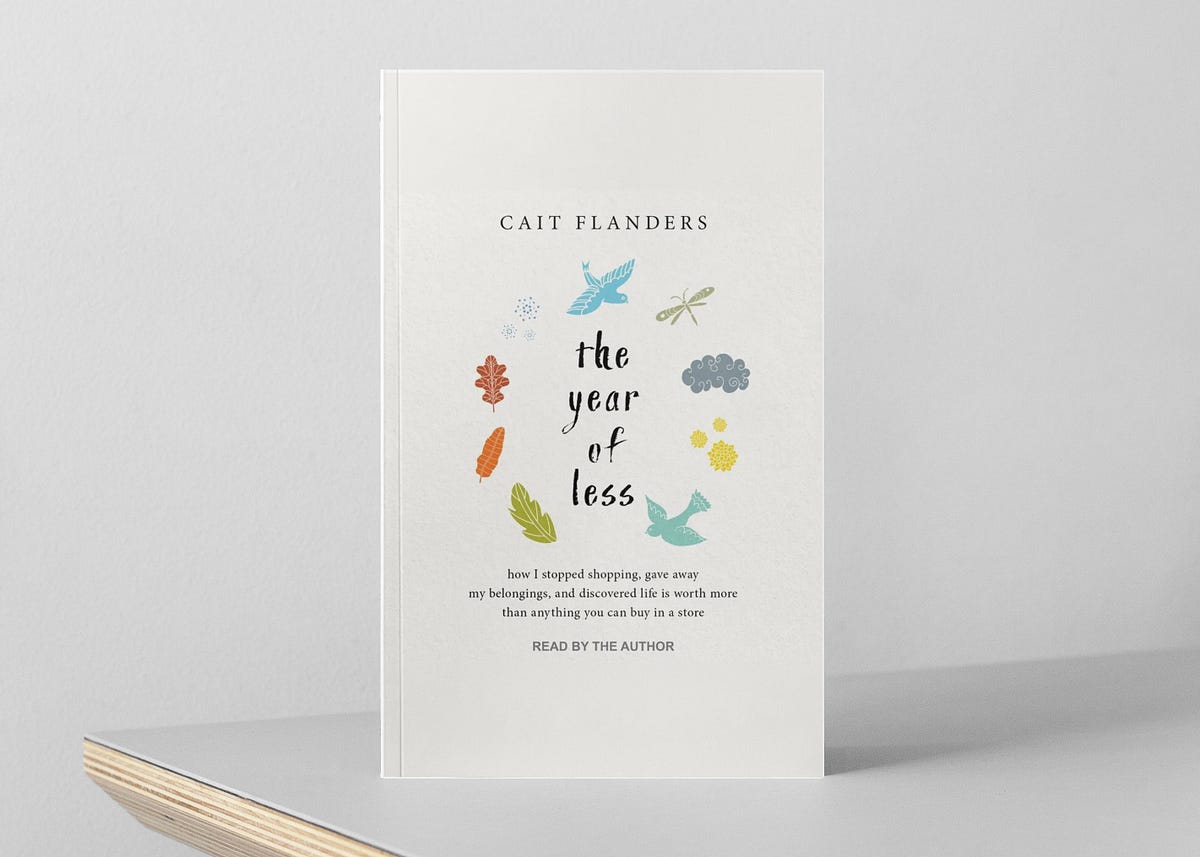 “The Year of Less” Is an Easy Read That Will Make You Face Hard Truths ...