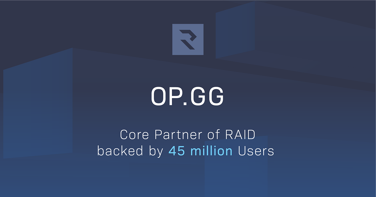OP.GG : Core partner of Raid backed by 45 Million Users | by Lime Jeong ...