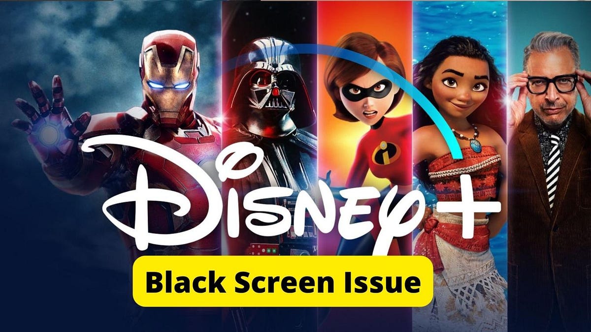 Fix: Disney Plus Black Screen Issue on Sony, and LG Smart TV | by ...