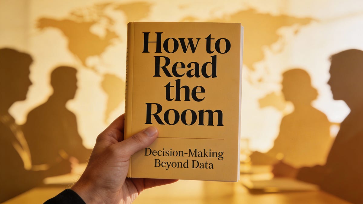 How to Read the Room: Decision-Making Beyond Data | by Ruchi Rathor ...