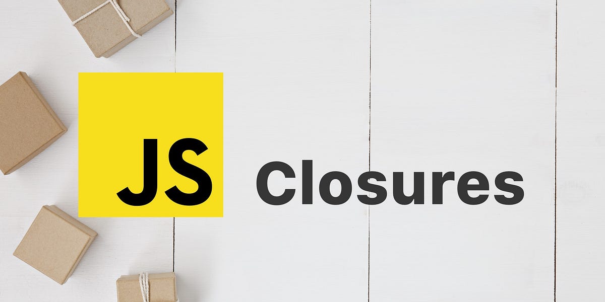 JavaScript Closures with Examples Explained | by Oliver Weber | The Startup | Medium