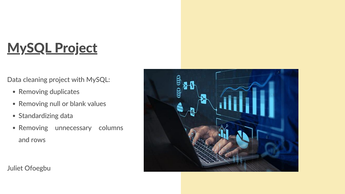 My First MySQL Project: Data Cleaning | by Juliet Ofoegbu | Medium