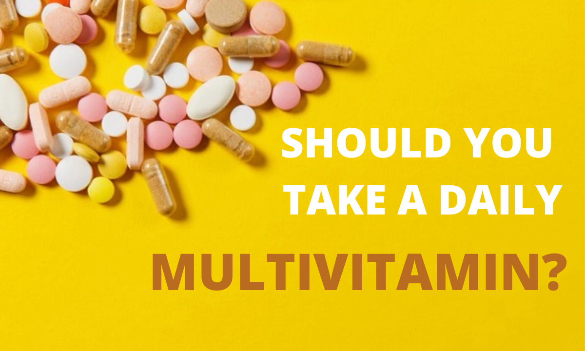 Should you take a daily multivitamin? | by JS Chang, R.D. | Medium